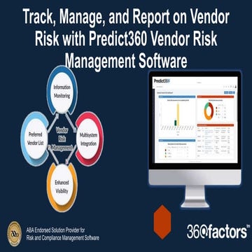 Track, Manage, and Report on Vendor Risk with Predict360 Vendor Risk ...