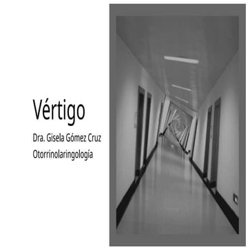 Vértigo abordaje diagnóstico y manejo.pptx