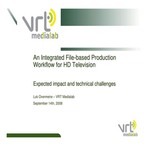 Challenges for file-based HD production | PDF | Technology & Computing