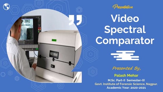 Video Spectral Comparator(VSC 6000/HS) For Questioned Documents Examination | PPT