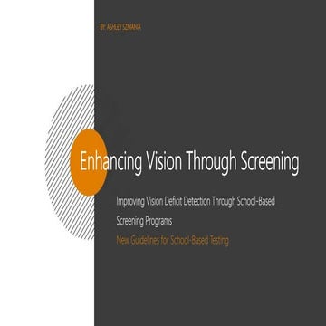 Enhancing Vision Through Screening: Improving Vision Deficit Detection ...