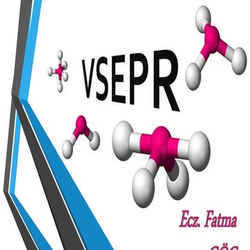 Vsepr (Valance Shell Electron Pair Repulsion) | PPTX