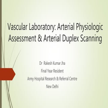 Vascular Laboratory: Arterial Physiologic Assessment & Arterial Duplex ...