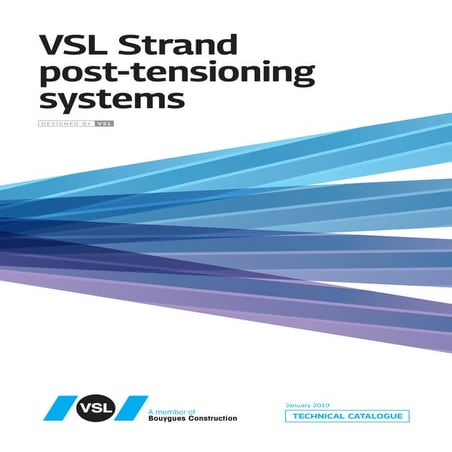 VSL-Strand-Post-tensioning-Systems-Technical-Catalogue_2019-01.pdf