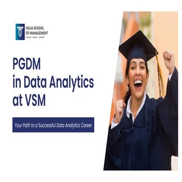 PGDM in Data Analytics at VSM Mumbai - Course Fees & Career Growth | PPT