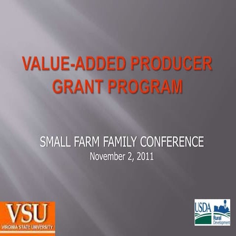Value-Added Producer Grant Program | PPTX | Agriculture | Industries
