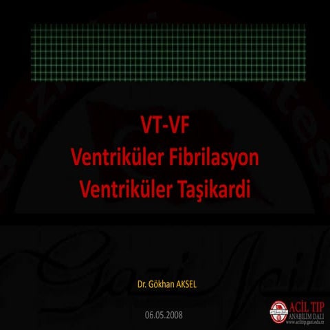 Vt vf (fazlası için www.tipfakultesi.org ) | PPTX