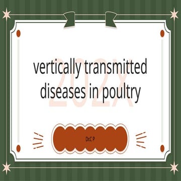 VERTICALLY TRANSMITTED DISEASES IN POULTRY | PPTX