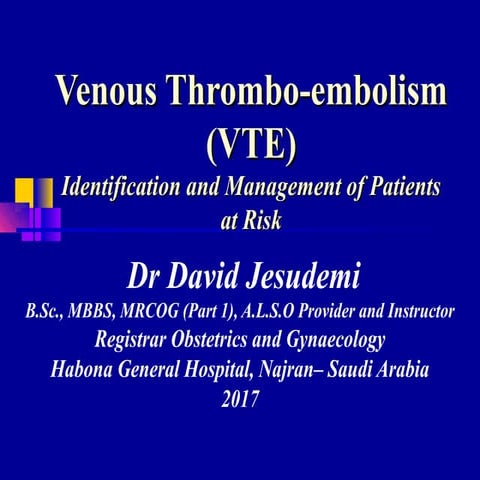Vte, identification and management of patients at risk | PPT