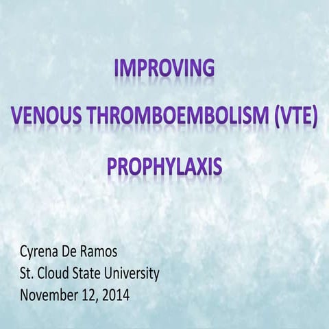 Vte prophylaxis | PPTX