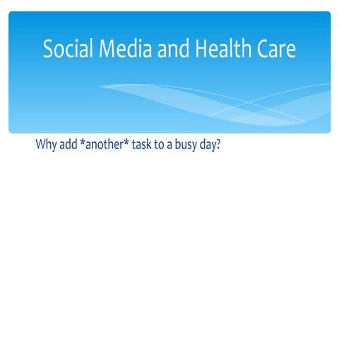 Use of Social Media in Healthcare | PPTX