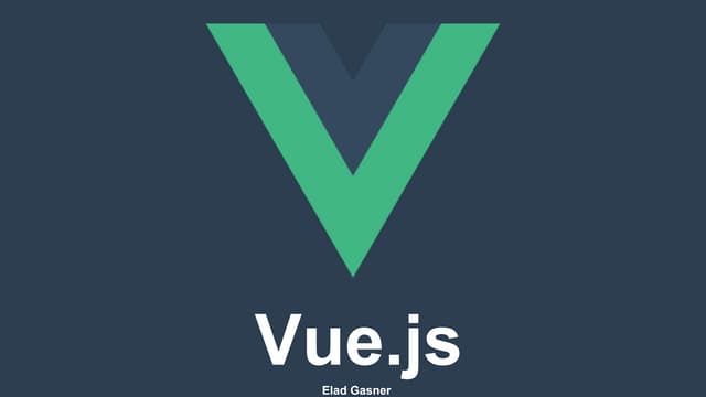 An Introduction to Vuejs