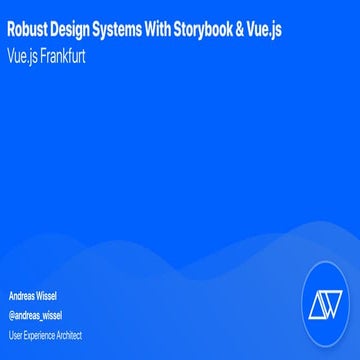 Robust Design Systems With Storybook And Vuejs 