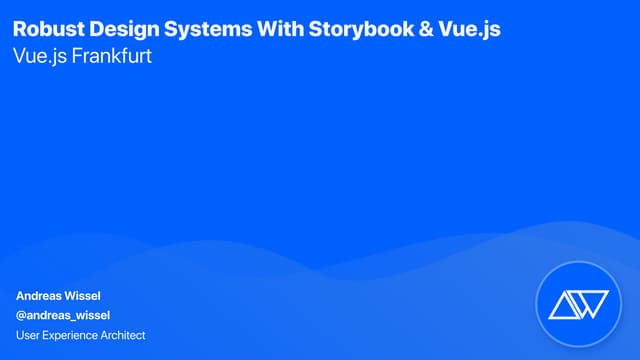 Robust Design Systems With Storybook And Vuejs