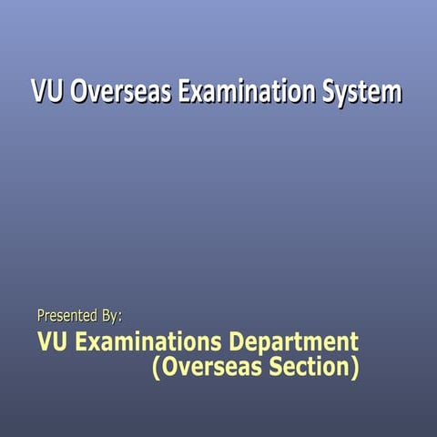 Vu examination system opkst (semi final) | PPT