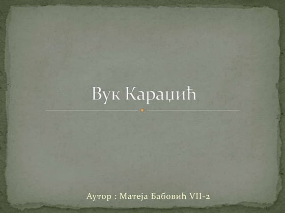 Vuk Stefanovic Karadzic | PPT