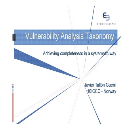 Vulnerability Analysis Taxonomy Achieving Completeness In A Systematic ...