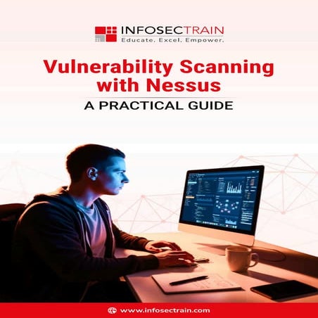 Vulnerability Scanning with Nessus A Practical Guide | PDF
