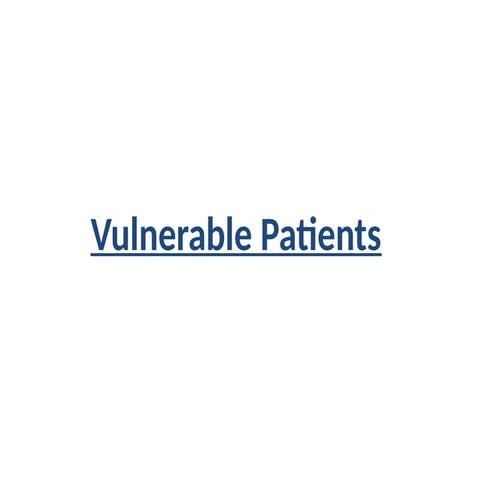 Vulnerable patient policy | PPTX
