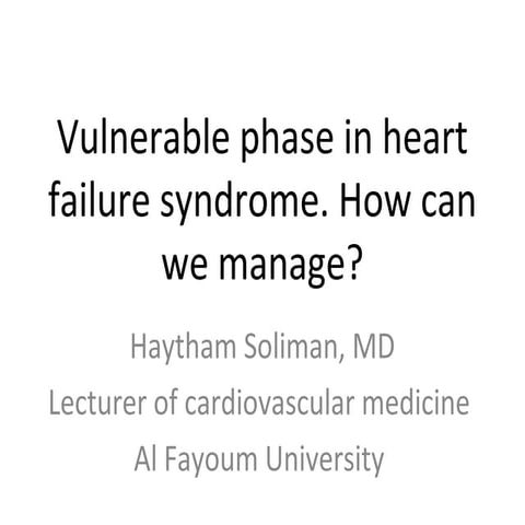 Vulnerable psase in hf syndrome | PPT