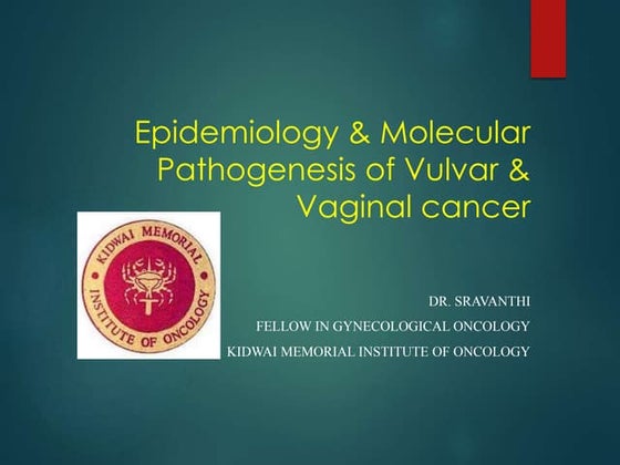 VULVAR CANCER - NORTH TEXAS GYNECOLOGIC ONCOLOGY | PPT