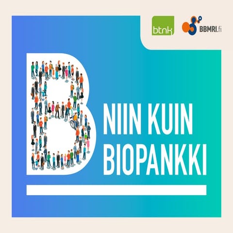 B niin kuin biopankki | PDF