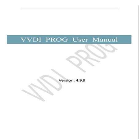 Xhorse Vvdi prog user manual v4.9.9 obdii365 | PDF