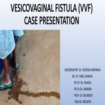vEsicovaginal fistula vvf class edited.pptx
