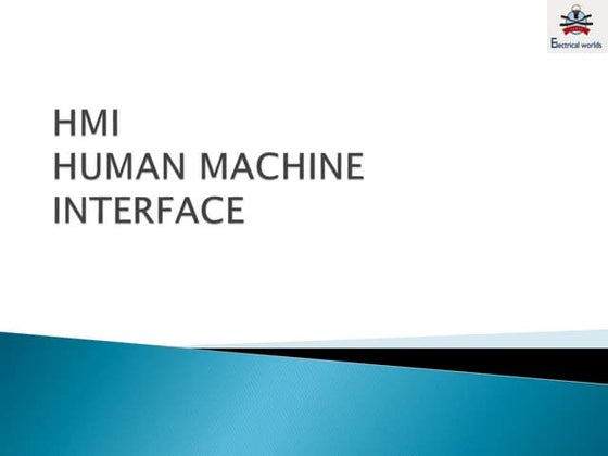 Introduction to HMI (Human Machine Interface) | Just Engineering | PPT