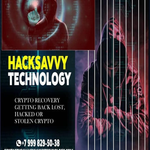 HACK SAVVY TECH PROVIDE SWIFT SOLUTIONS TO LOST ASSETS RECOVERY | PPT