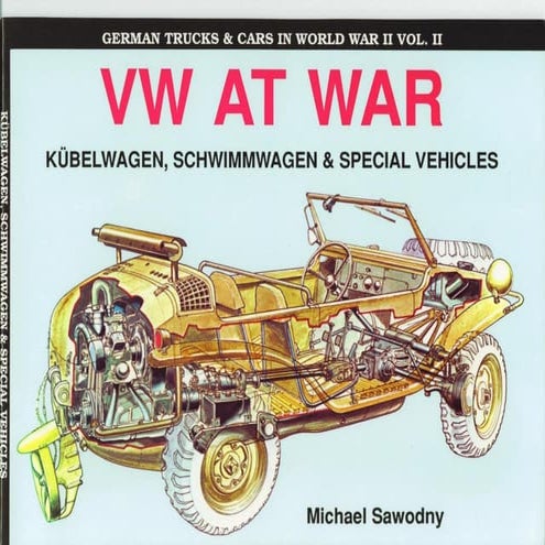 Vw at war (german trucks and cars in world war ii, vol 2) | PDF