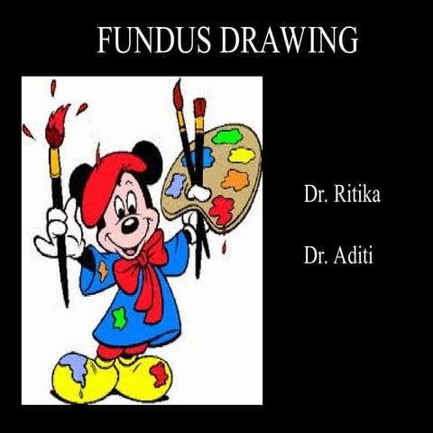 vxvmxqytqqy2ygdi6a3u-1fundus-drawing-240205192245-dbc81631.ppt