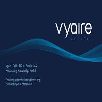 Vyaire Respiratory Knowledge Portal | PPTX