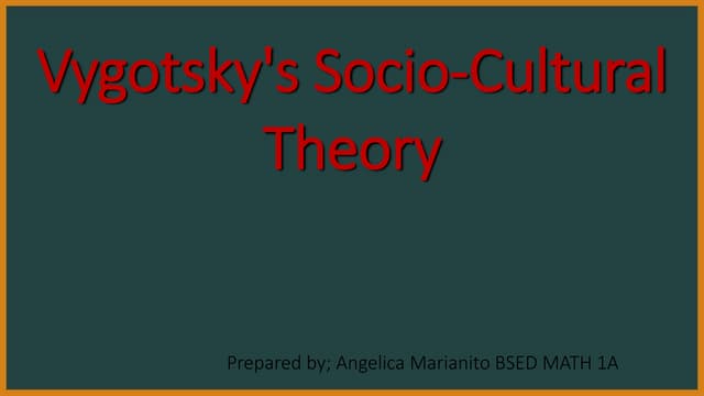 Vygotsky's Sociocultural Theory of Development | PPTX