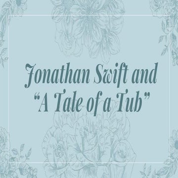 Religious allegory in 'A tale of a tub' by Johnathan swift | PPTX
