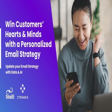 Win Customers’ Hearts & Minds with a Personalized Email Strategy | PPT
