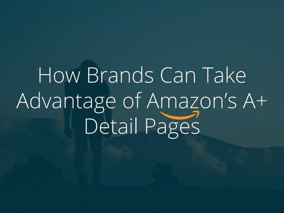 The content26 Guide to Creating Amazon A+ Content | PPT
