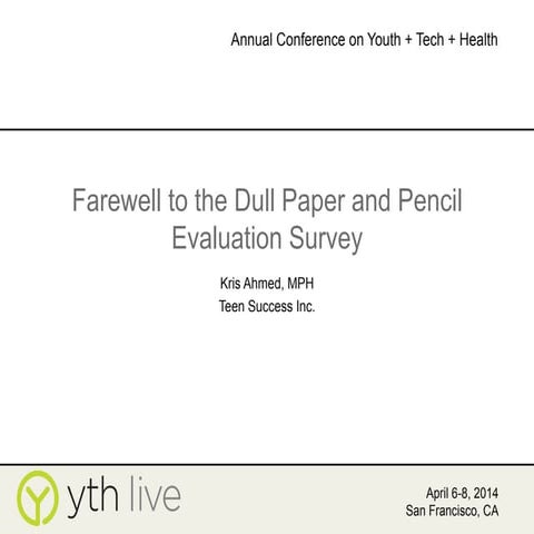 Farewell to the Dull Paper & Pencil Evaluation Survey | PPT