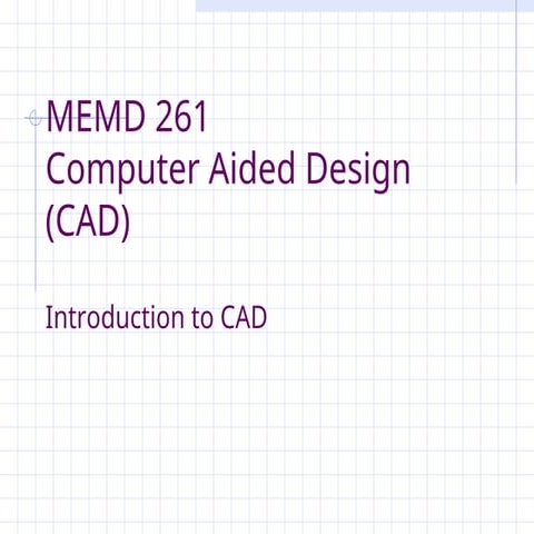 Computer Aided Design Introduction to CAD | PPT