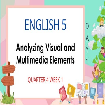 QUARTER 4 ENGLISH 5 VISUAL AND MULTIMEDIA ELEMENTS.pptx