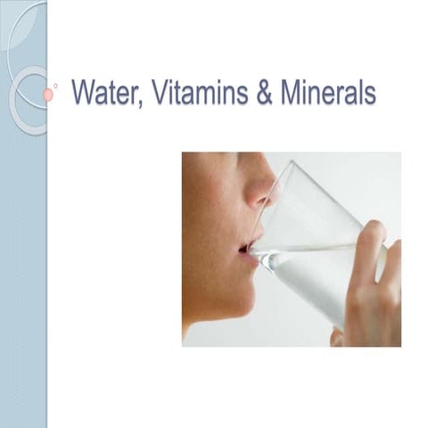water, vitamins & minerals | PPT