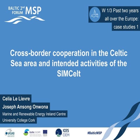 Cross-border cooperation in the Celtic Sea area and intended activities ...