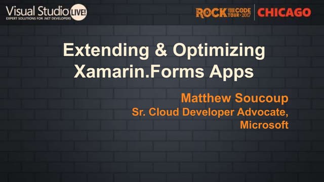 Extending And Optimizing Xamarin Forms Apps Ppt 5619