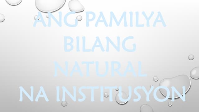 Aralin : Ang Pamilya- Mapagmahal ( Loving) | PPTX