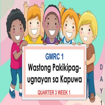 GMRC GRADE 1 CURRICULUM GUIDE RESOURCES NEEDED PPT WEEK 1 QUARTER 3 | PPTX
