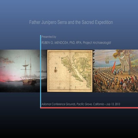 Father Junípero Serra and the Sacred Expedition by Dr. Rubén G. Mendoza ...