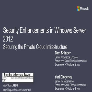 Security Enhancements in Windows Server 2012 Securing the Private ...