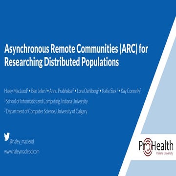 Asynchronous Remote Communities For Researching Distributed Populations Ppt