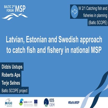 Latvian, Estonian and Swedish approach to catch fish and fishery in ...