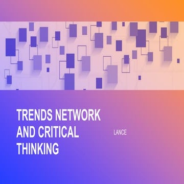 DAY 2 TRENDS NETWORK AND CRITICAL THINKING | PPTX